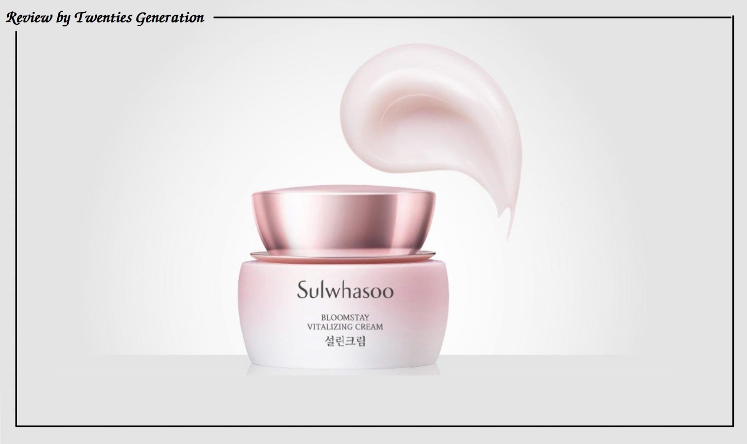 Review kem dưỡng Sulwhasoo Bloomstay Vitalizing Cream